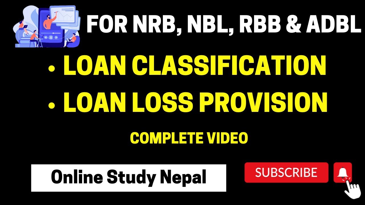 Loan Classification & Loan Loss Provision - YouTube