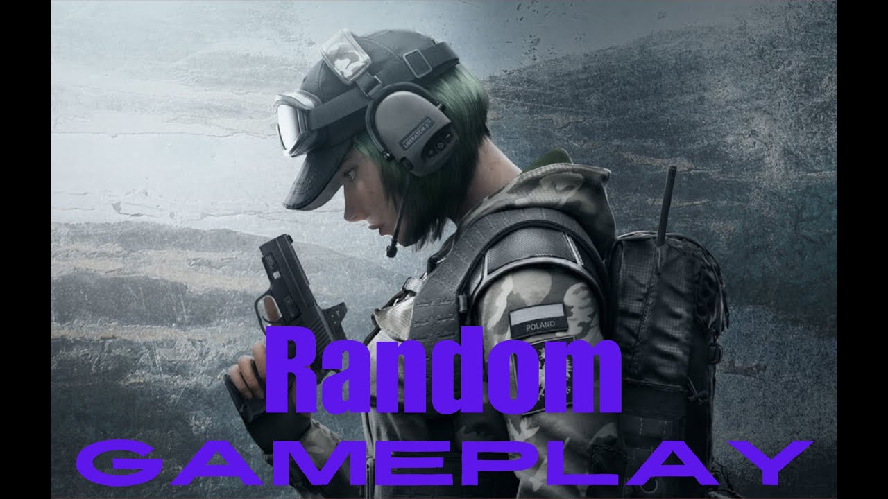 R6 Random Gameplay - YouTube