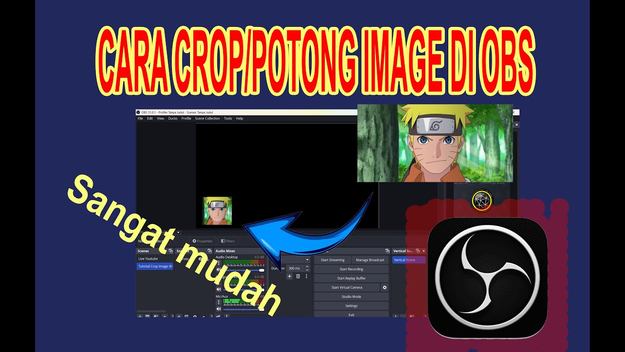 Cara Crop Gambar/Video di OBS dengan mudah - YouTube