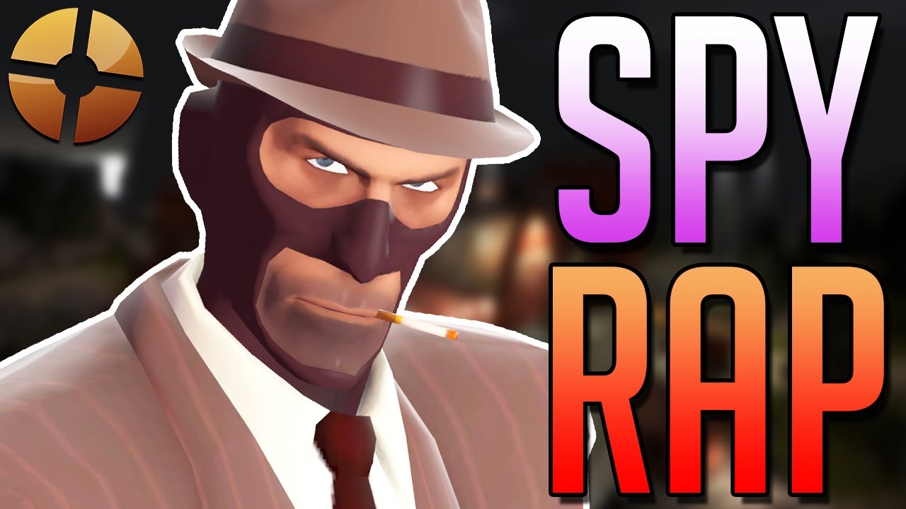 TF2 | SPY RAP - RUSTAGE - YouTube