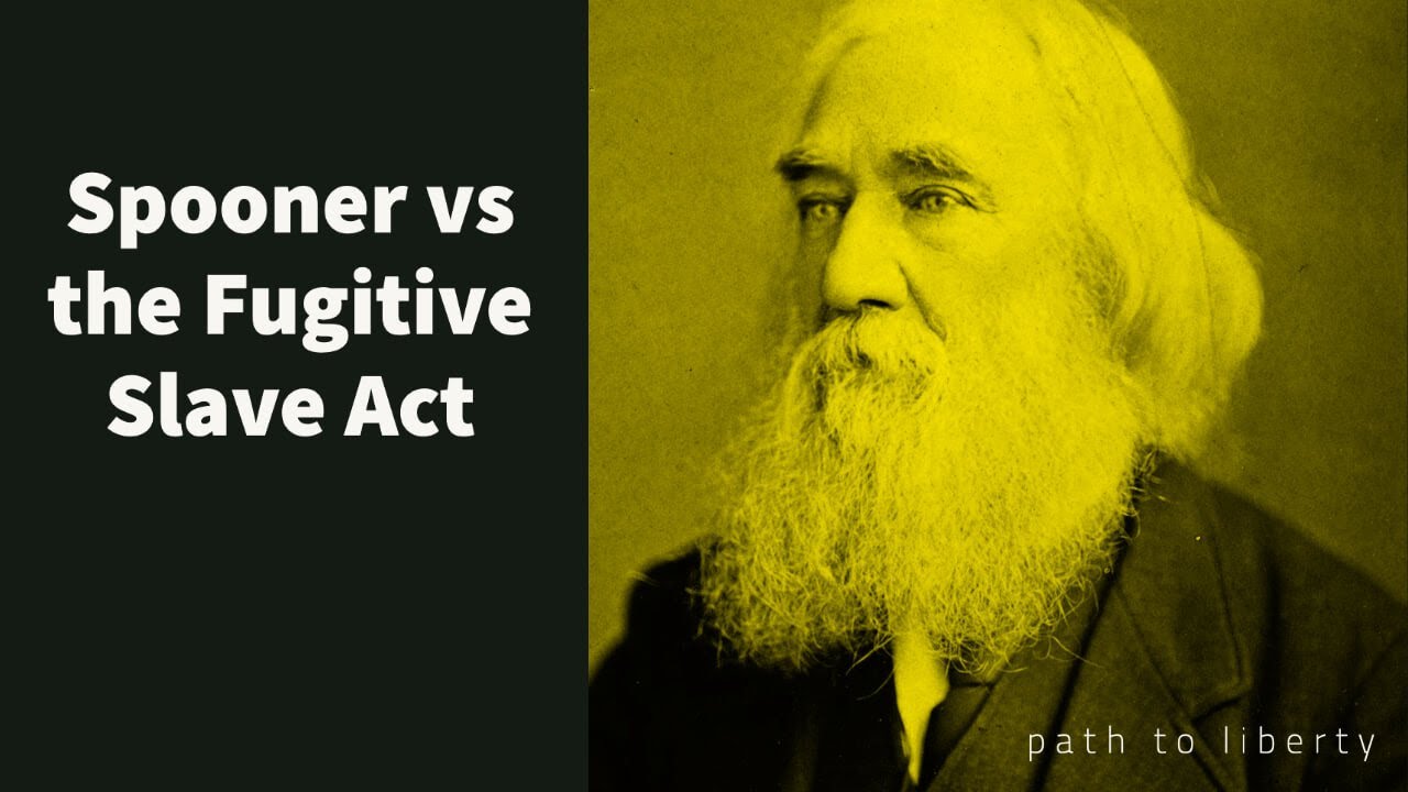 Lysander Spooner vs. the Fugitive Slave Act - YouTube
