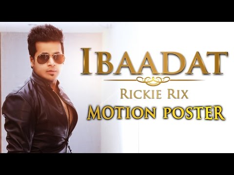 Rickie Rix  - Ibaadat | Motion Poster