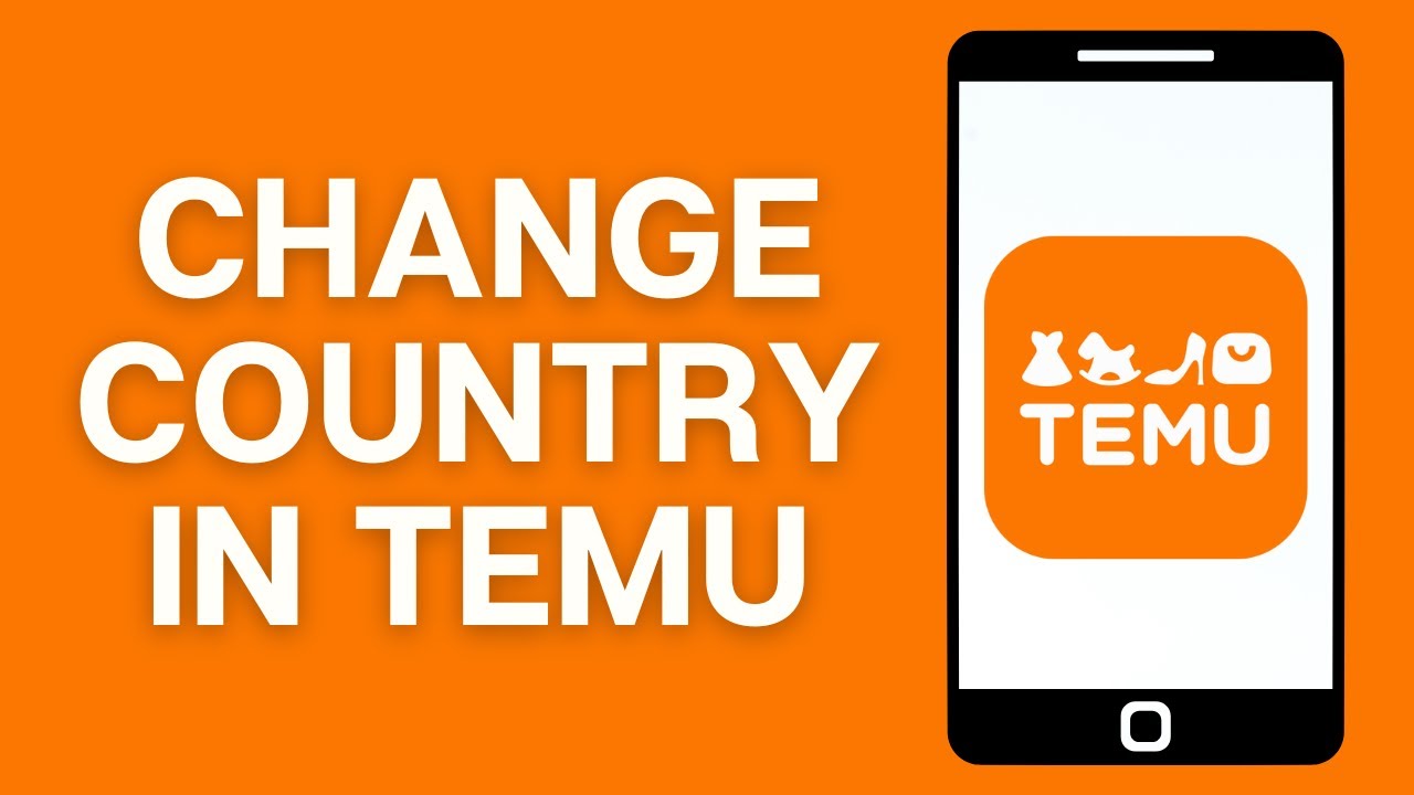 How To Change Country In Temu 2024 - Updated Guide - YouTube