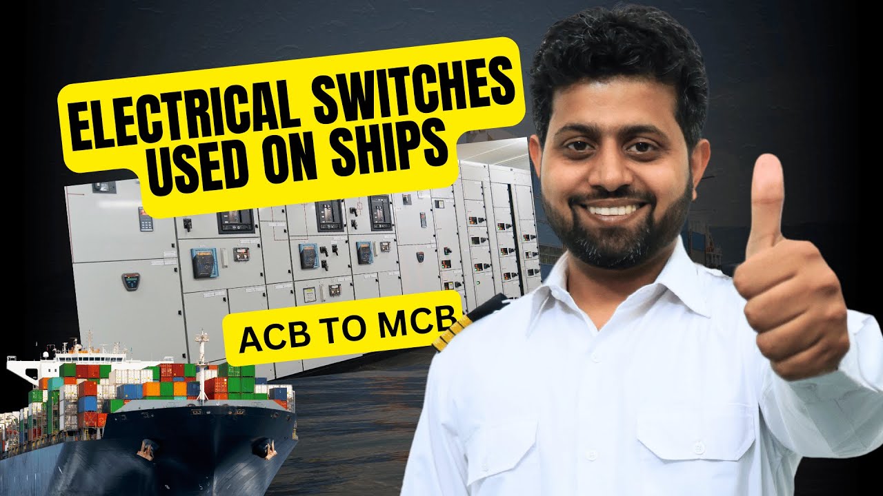 What Switches Are Used in Ship Electrical Transmission | Merchant Navy ...
