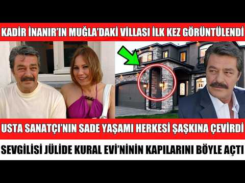 USTA OYUNCU KADİR İNANIR'IN YILLARDIR YAŞADIĞI EVİ İLK KEZ GÖRÜNTÜLENDİ JÜLİDE KURAL SEDA SAYAN