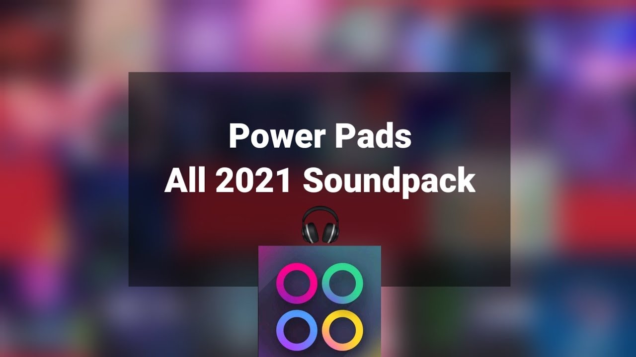 Power Pads All 2021 Soundpack - YouTube