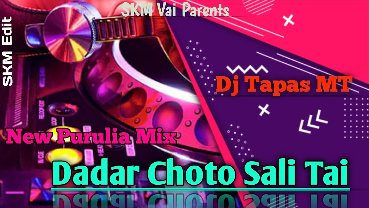 New Purulia Mix💥Dadar Choto Sali Tai Pagal Kore Dilo 🥰Dj Tapas MT ...