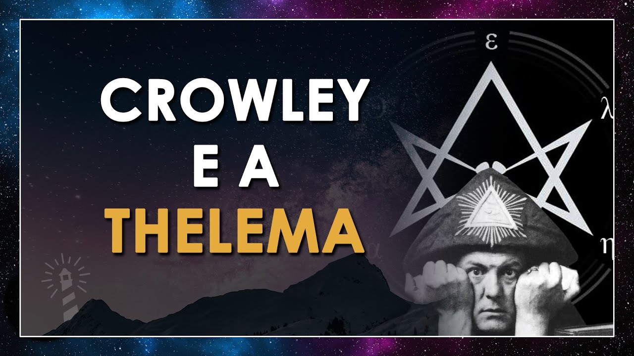 Crowley, Thelema e a vontade (com Breno Zaccaro e Vinícius Ferreira ...