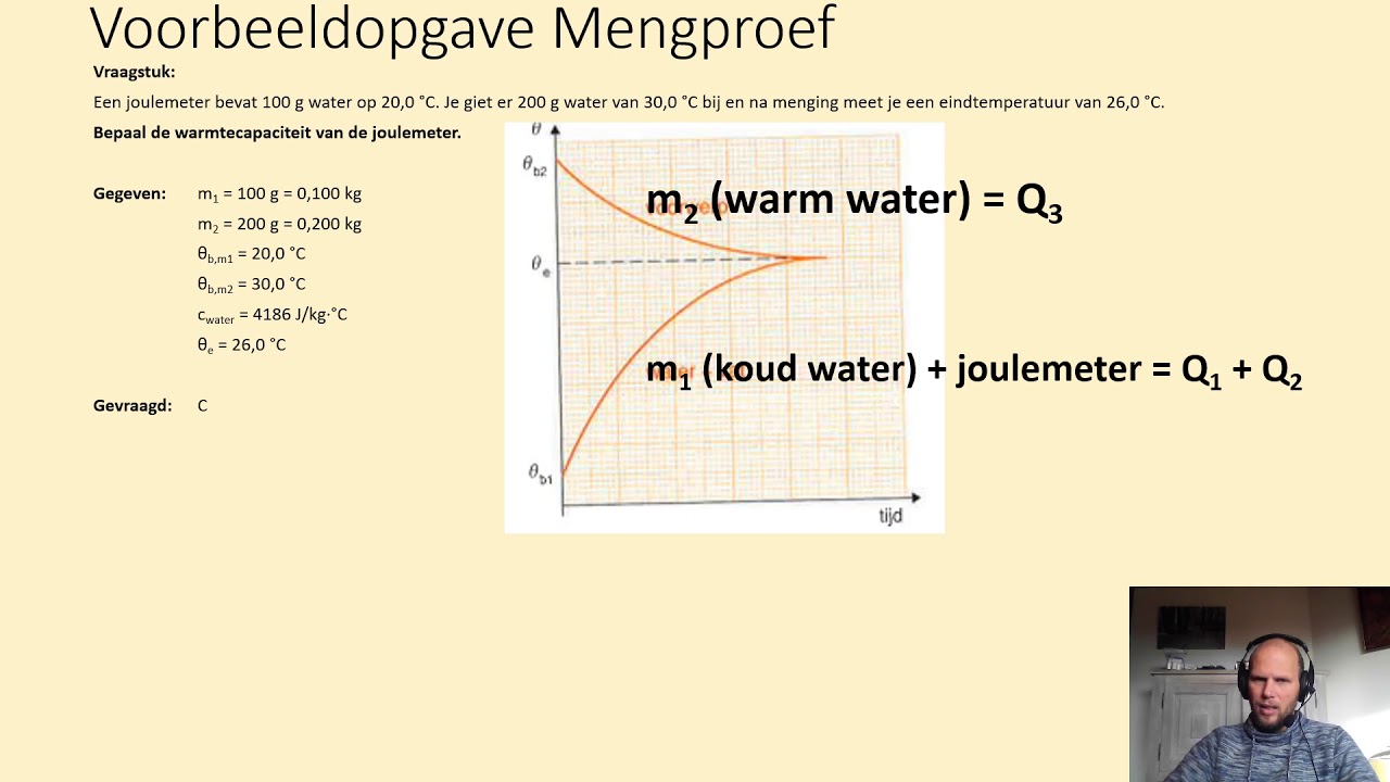Voorbeeldopgave mengproef (warmtebalans Q1 + Q2 + Q3 + …… = 0) - YouTube