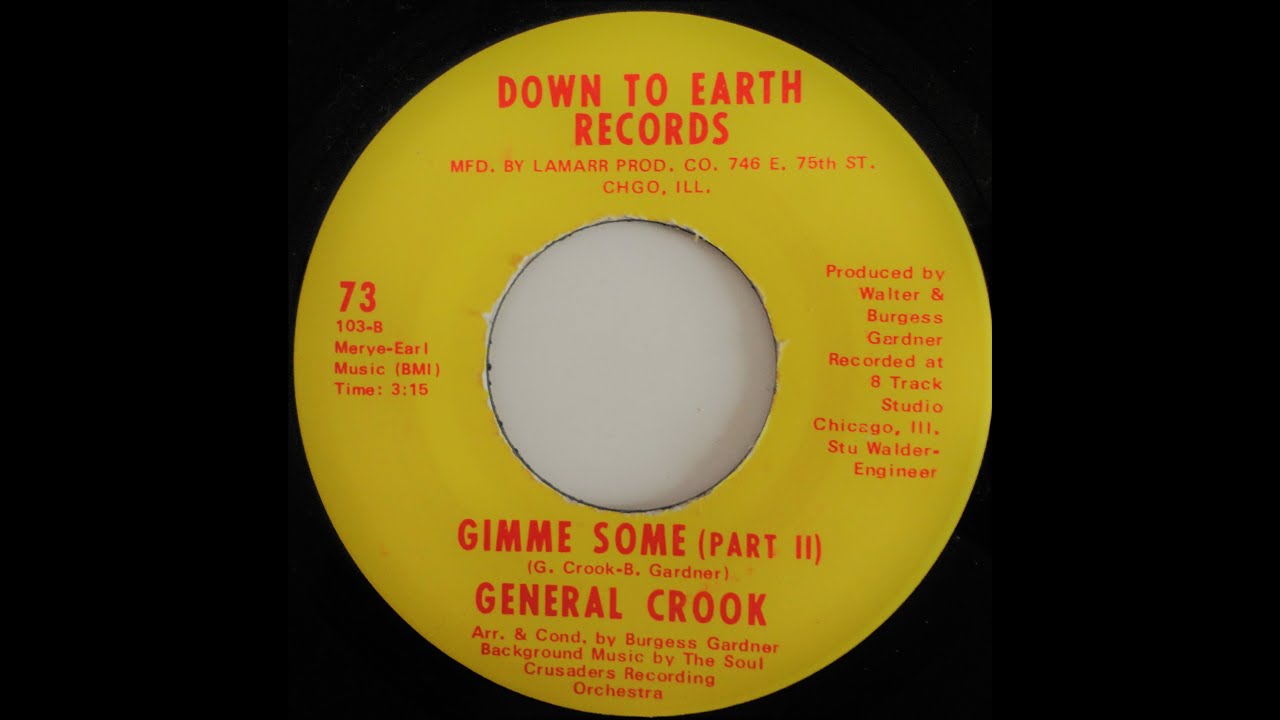 General Crook - Gimme Some Pt2 *Down To Earth Records* - YouTube