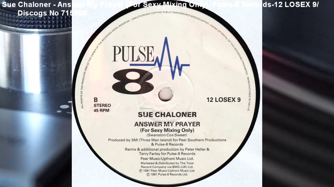 Sue Chaloner - Answer My Prayer (For Sexy Mixing Only) (1991) - YouTube