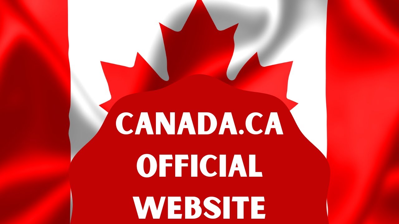 Canada - Canada.ca Official Website - YouTube