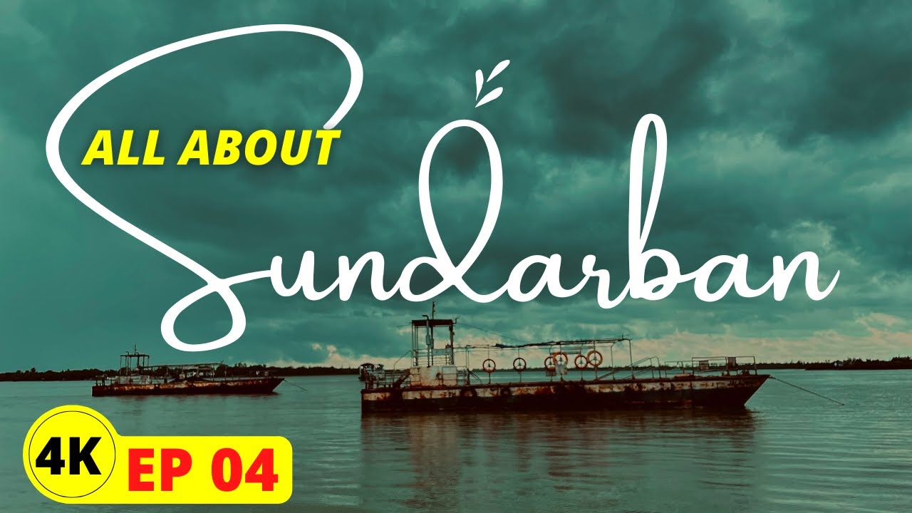 Sundarban Tour Package | Sundarban Tour Guide | Asansol to Sundarban ...