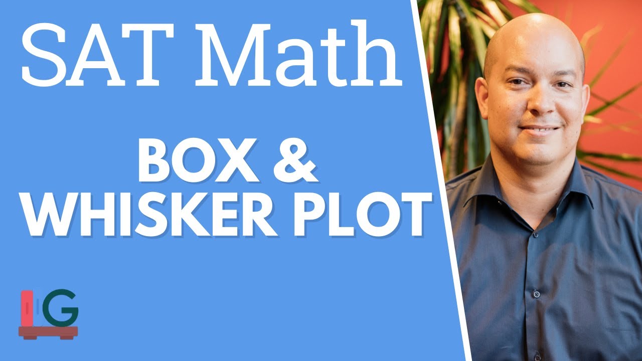 SAT Math Tip- Box & Whisker Plot – SAT Prep - YouTube