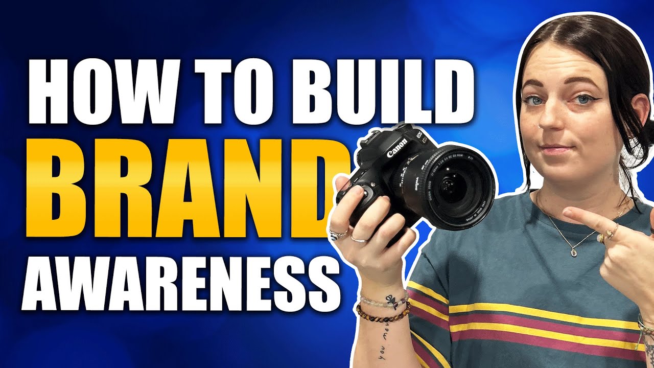 How to Build Brand Awareness for your Company - YouTube