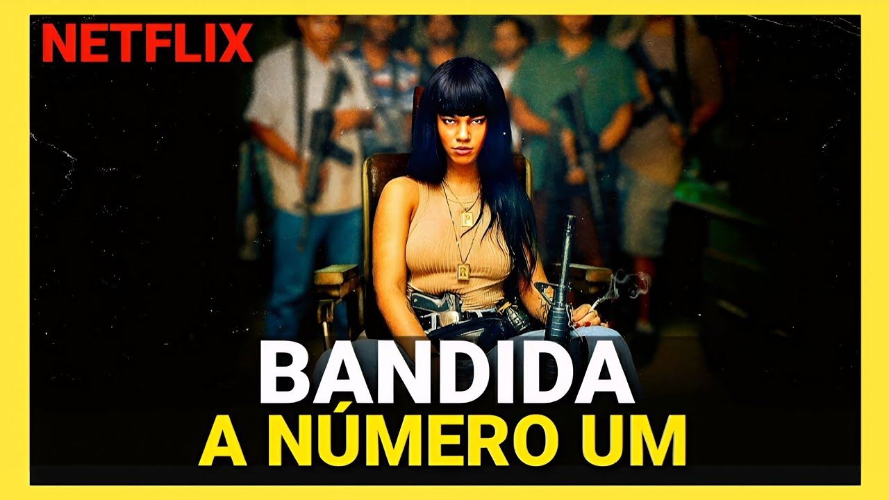 Bandida - A Número Um Netflix | Novo Filme de Ação Impactante com uma ...