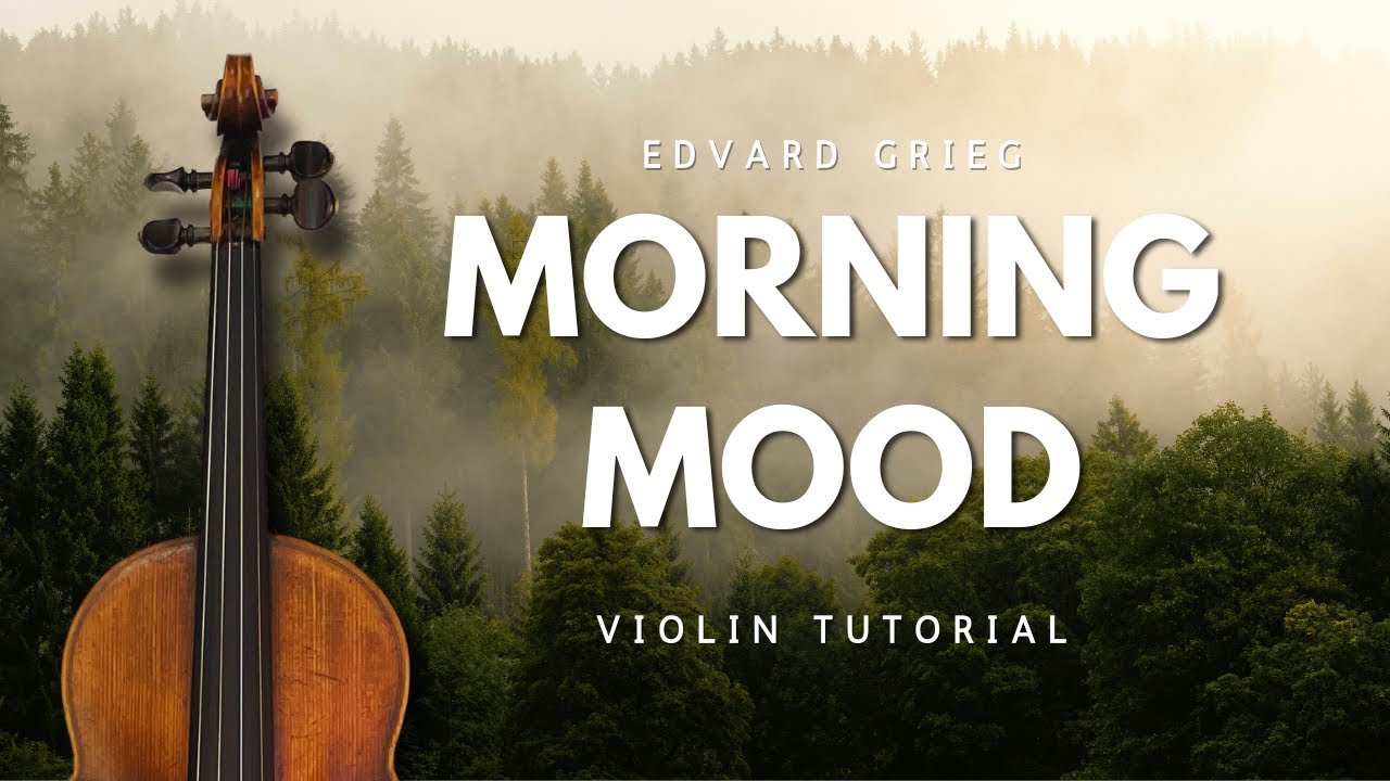 Morning Mood - Edvard Grieg (from Peer Gynt) | Violin Tab Tutorial ...