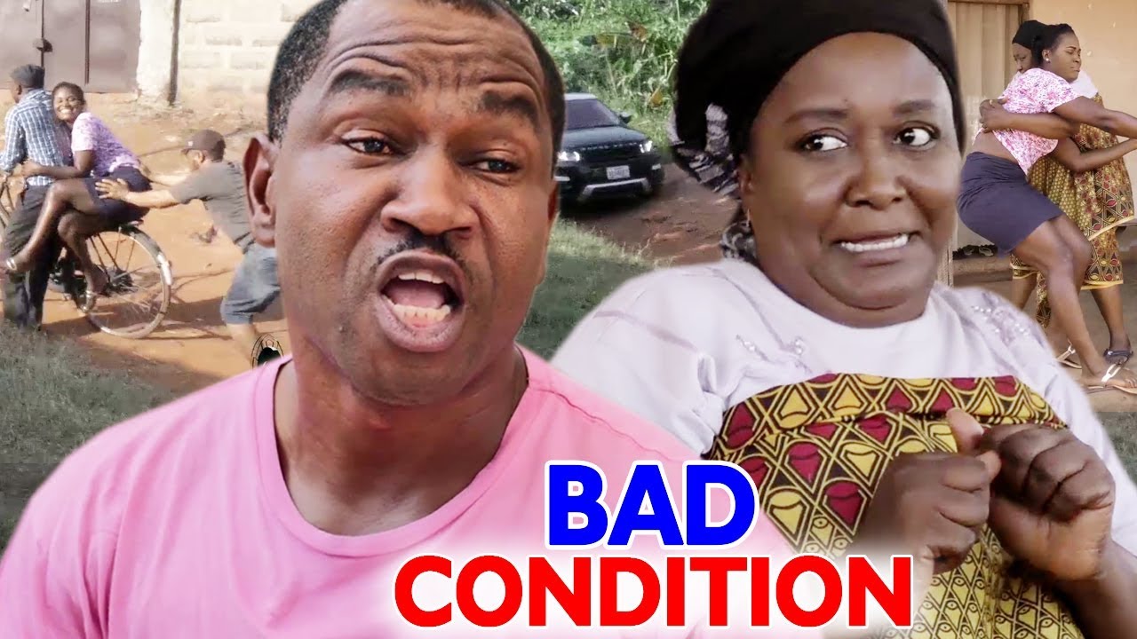 Bad Condition Season 1&2 - Do Good 2019 Latest Nigerian Nollywood ...