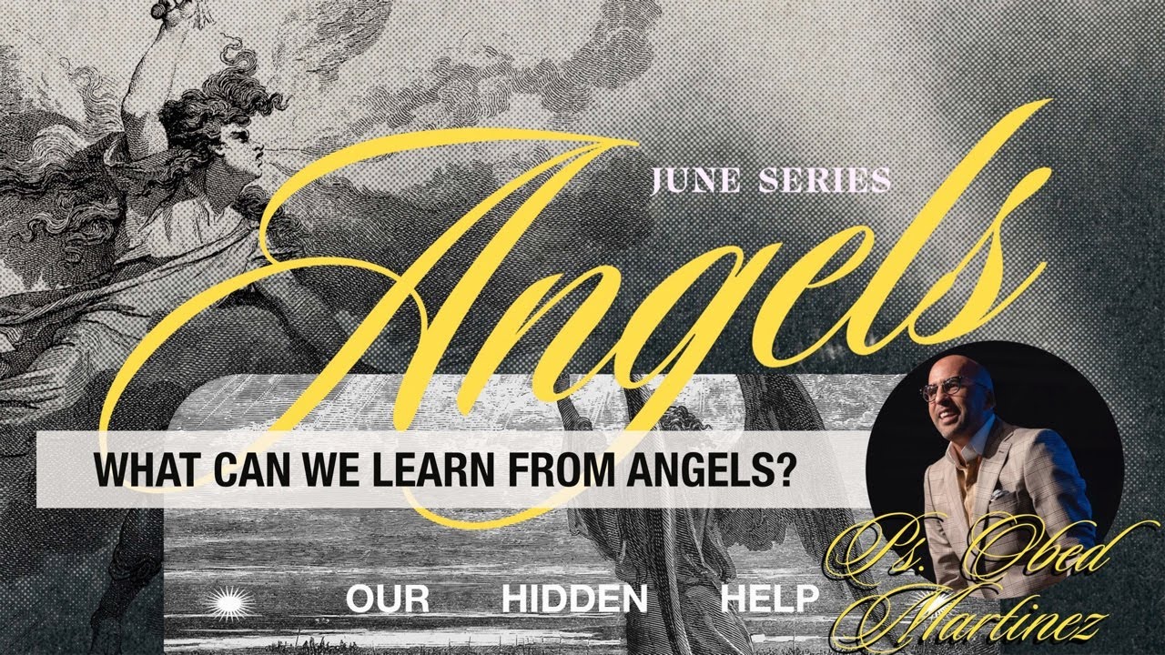 ANGELS - Our Hidden Help Series: "WHAT CAN WE LEARN FROM ANGELS?" with ...