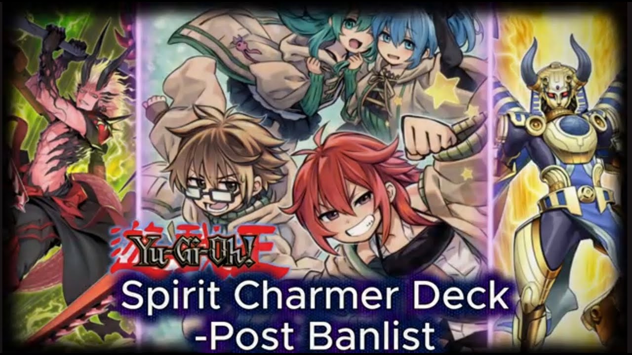 YuGiOh Spirit Charmers Deck 2026 - Post Banlist - Combo Guide - FT ...