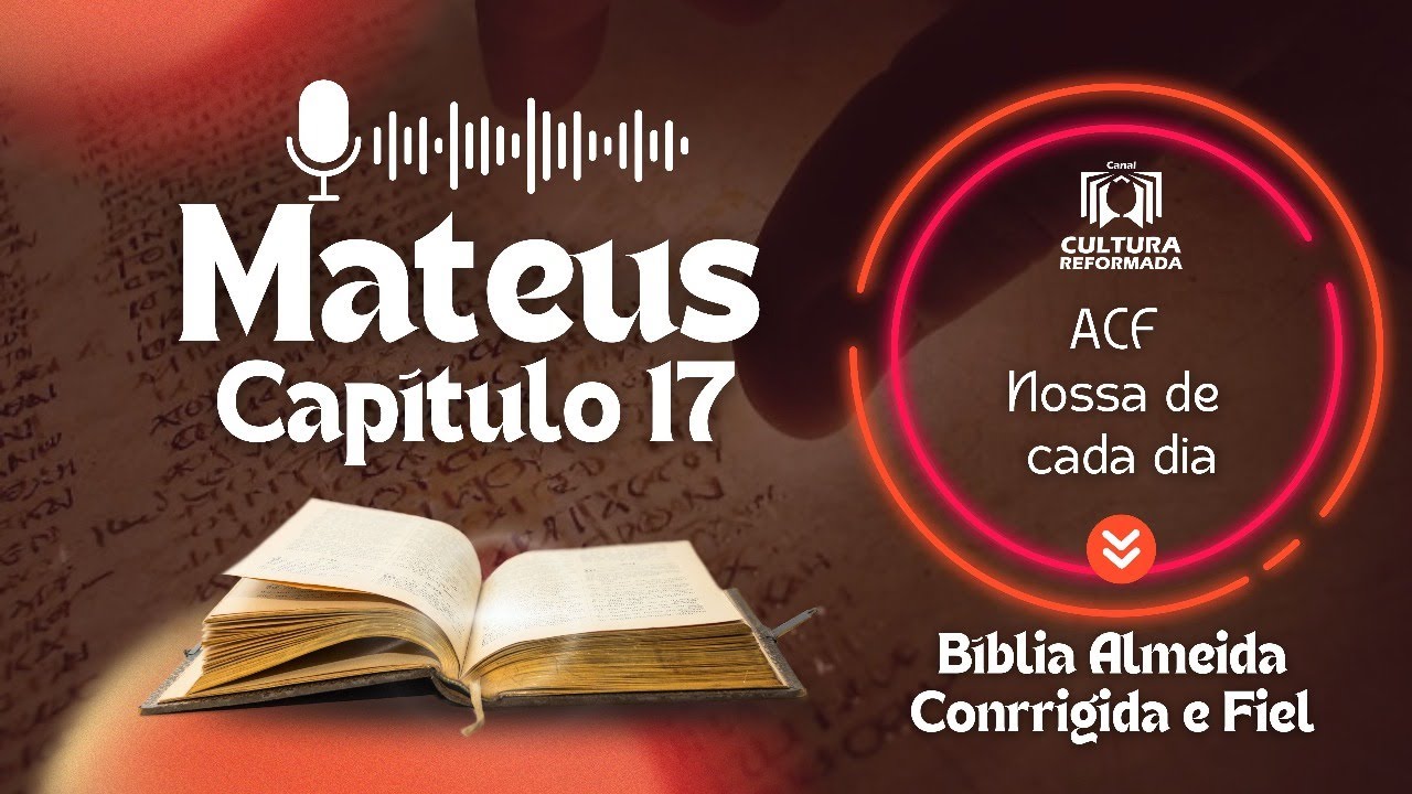 Mateus 17 | ACF - YouTube