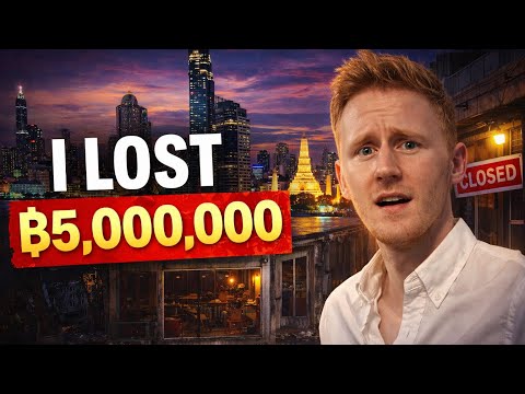 How I Lost 5 Million Baht in Thailand (The Real Story)