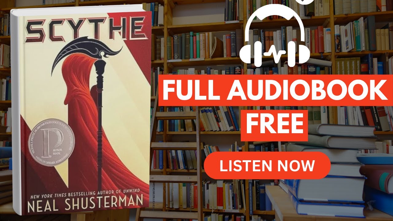 Scythe by Neal Shusterman [ Full Audiobook Free ] - YouTube