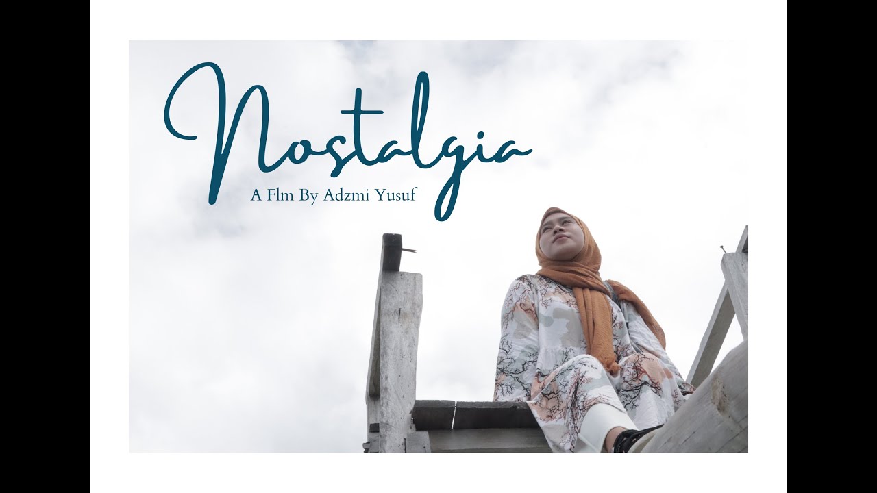 NOSTALGIA SHORT MOVIE #1 - YouTube