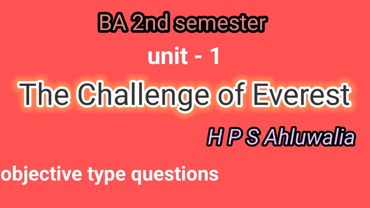 BA 2nd sem Basic English | unit - 1 | the challenge of everest | - YouTube