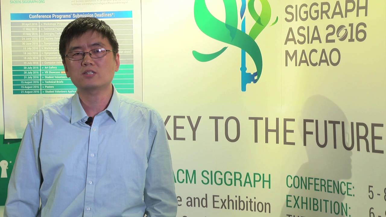 SIGGRAPH Asia 2016 - Conference Chair, Hongbo Fu - YouTube