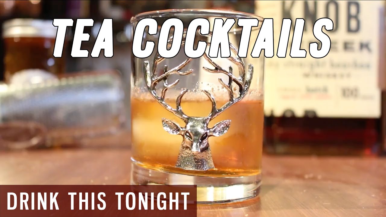 Making Cocktails with Tea - Drink this Tonight #32 - YouTube