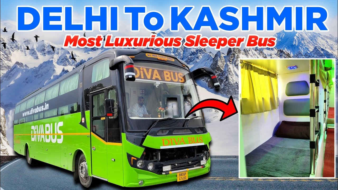 DELHI To SRINAGAR in Sleeper Bus | दिल्ली से श्रीनगर | Delhi Srinagar ...