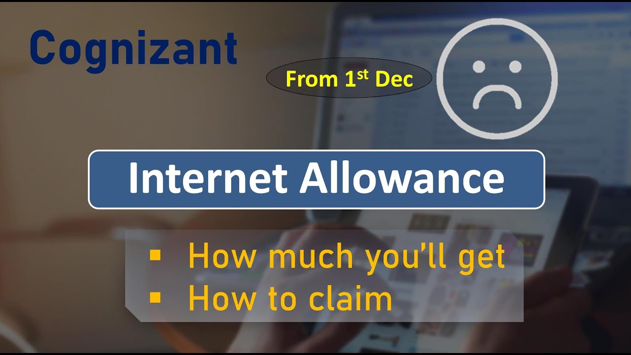 Cognizant Internet Allowance | How to claim and how much you will get ...