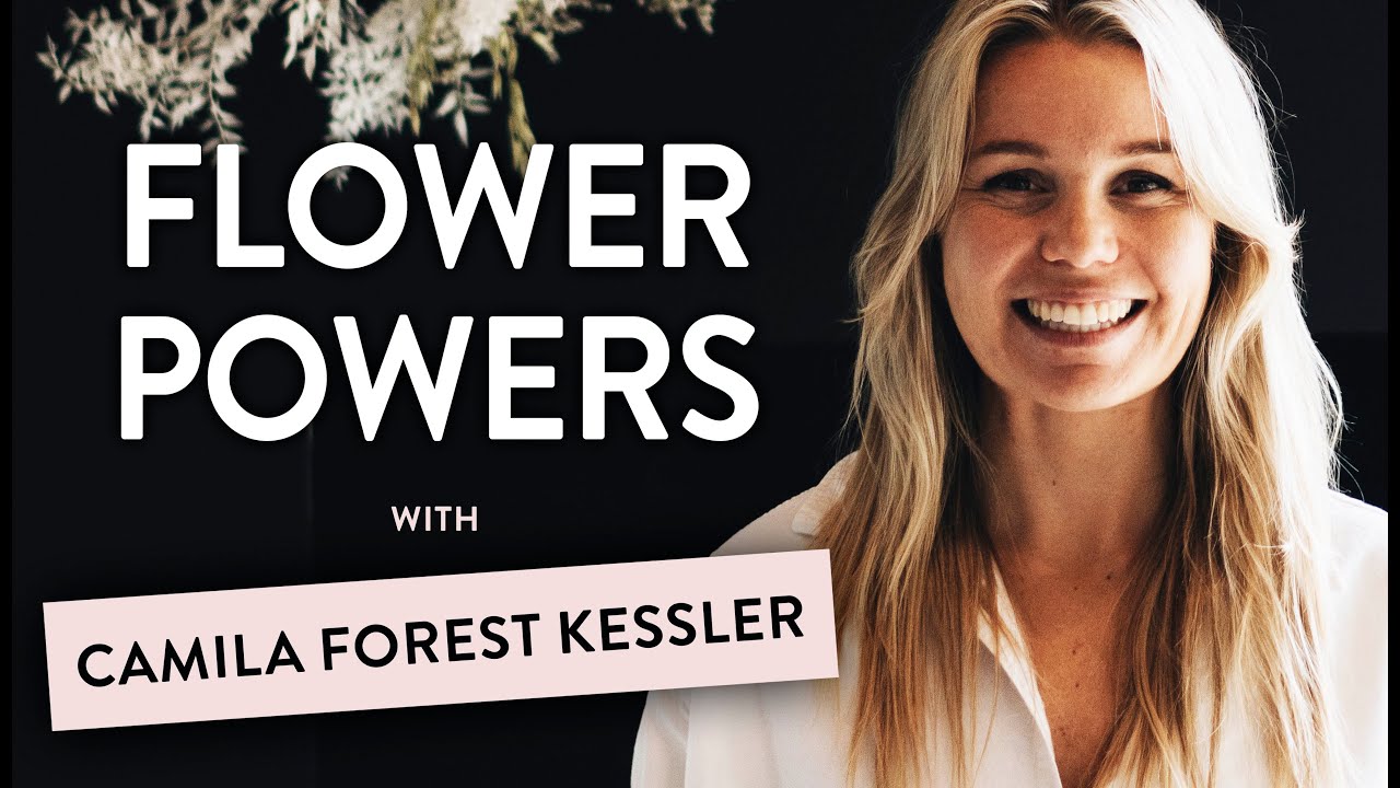 HARNESS THE POWER OF FLOWERS IN YOUR HOME - Florist Camila Forest and ...