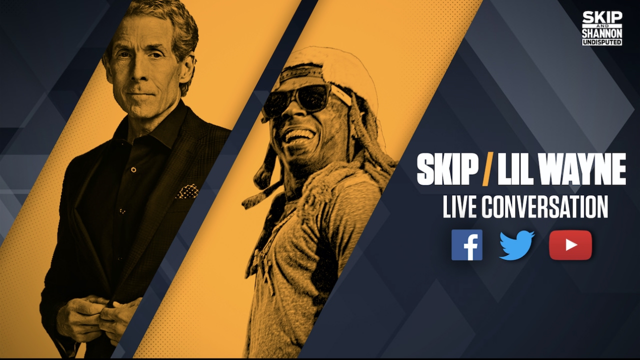Skip Bayless interviews Lil Wayne (Streamed Live on 4/21/17 ...