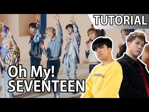 [TUTORIAL] SEVENTEEN 'Oh My!' Chorus