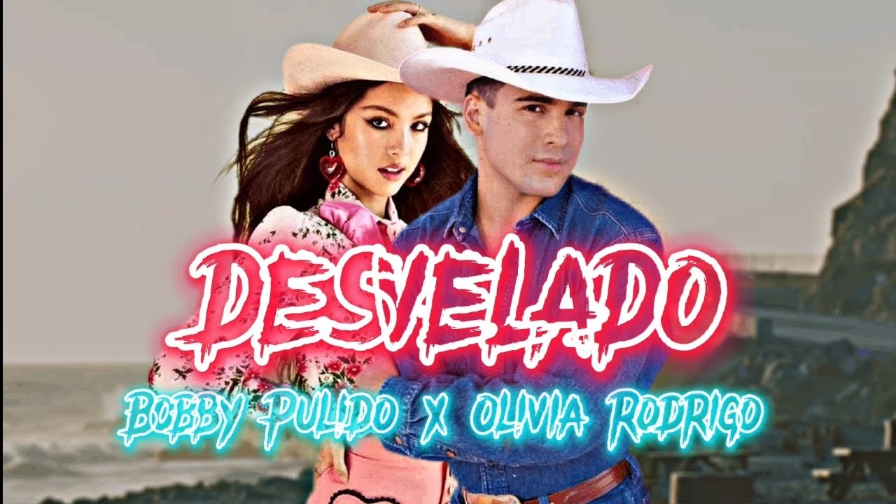 DESVELADO | BOBBY PULIDO X OLIVIA RODRIGO REMIX (VIDEO OFICIAL) - YouTube