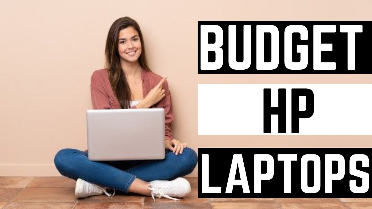 Best Budget Hp Laptops - YouTube