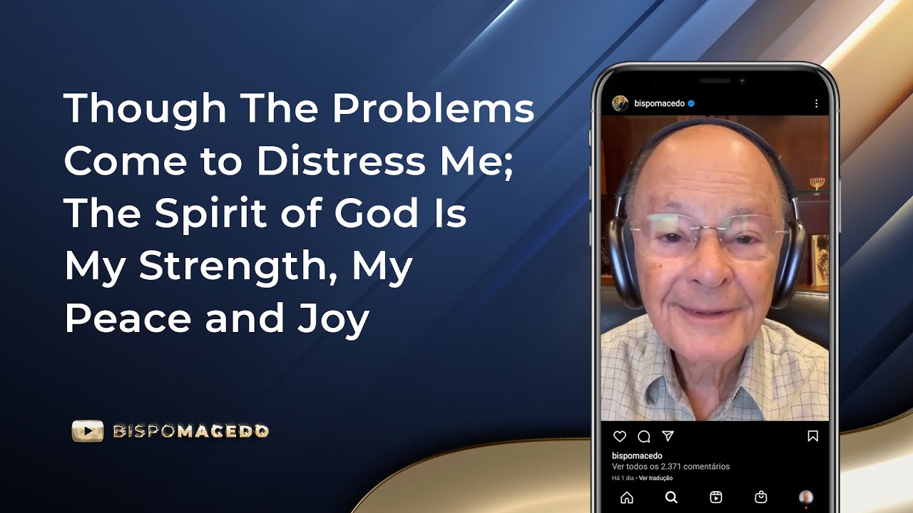 Though The Problems Come to Distress Me; The Spirit of God Is My ...