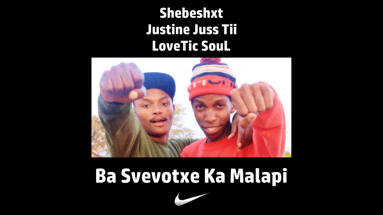 Justine Juss Tii x Shebeshxt x LoveTic SouL - Ba Svevotxe Ka Malapi || New Hit - YouTube Music