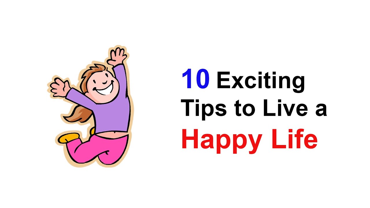 How to Live a Happy Life - YouTube