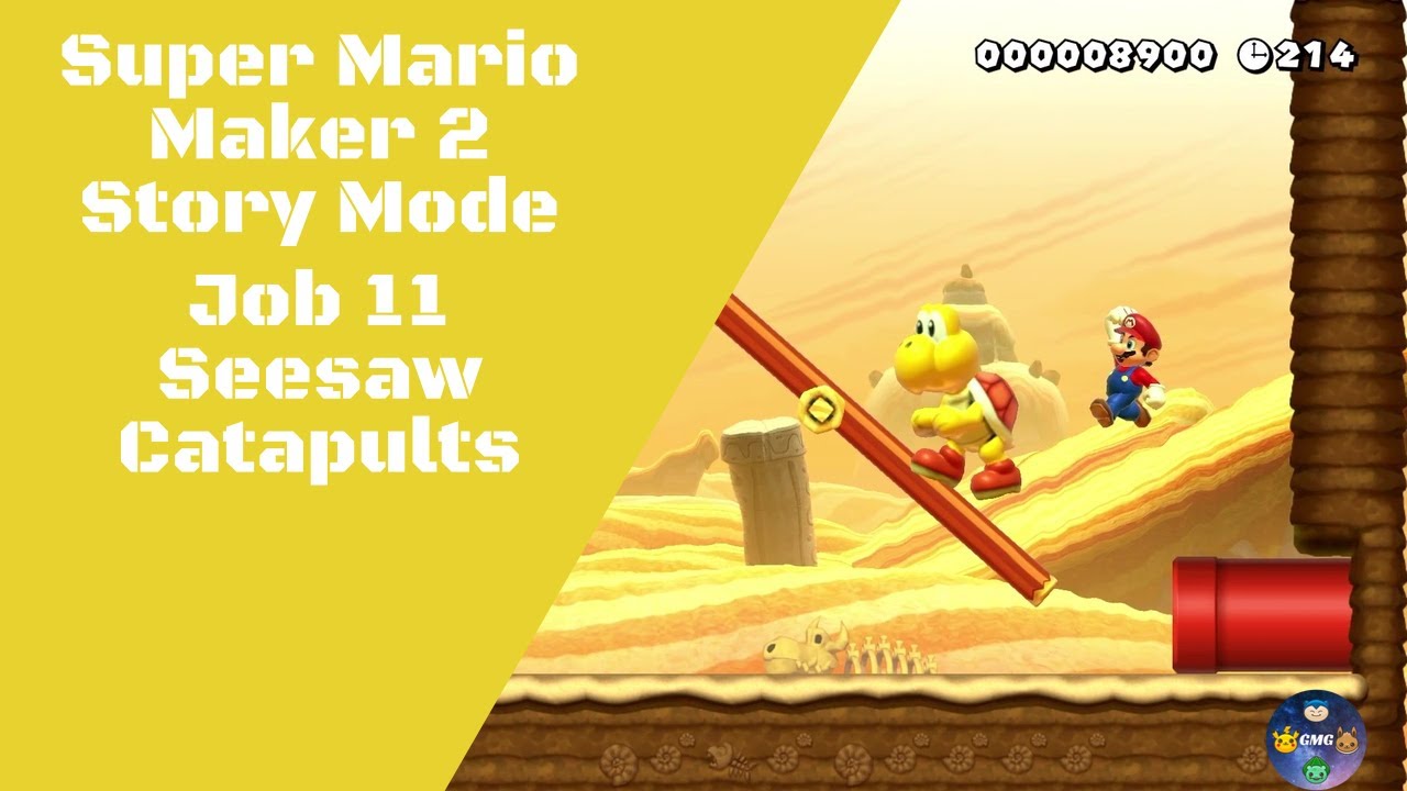 Super Mario Maker 2 Story Mode Job 11 Seesaw Catapults - YouTube