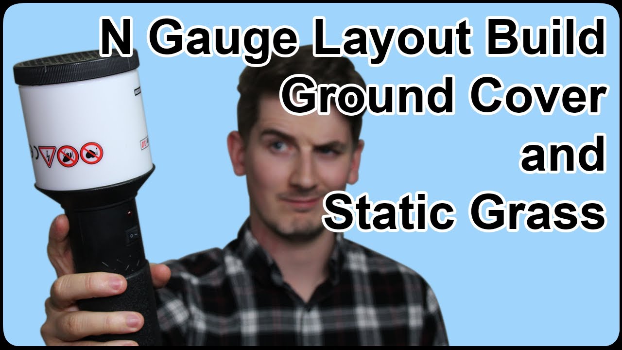 N Gauge Model Railway Layout Build EP05: Ground Cover and Static Grass ...