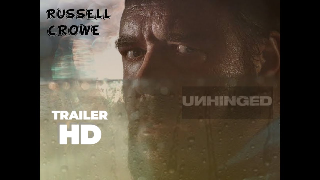 UNHINGED Trailer (2020) Russell Crowe #1 | X TRAILER - YouTube