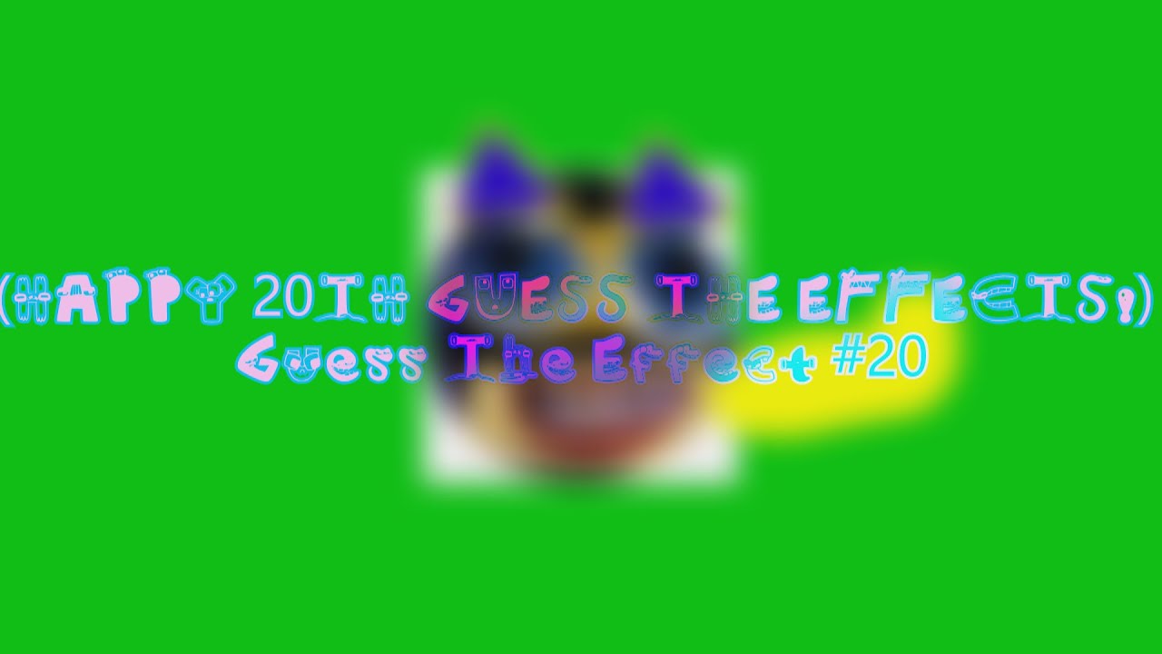 (HAPPY 20TH GUESS THE EFFECTS!) Guess The Effect #20 - YouTube