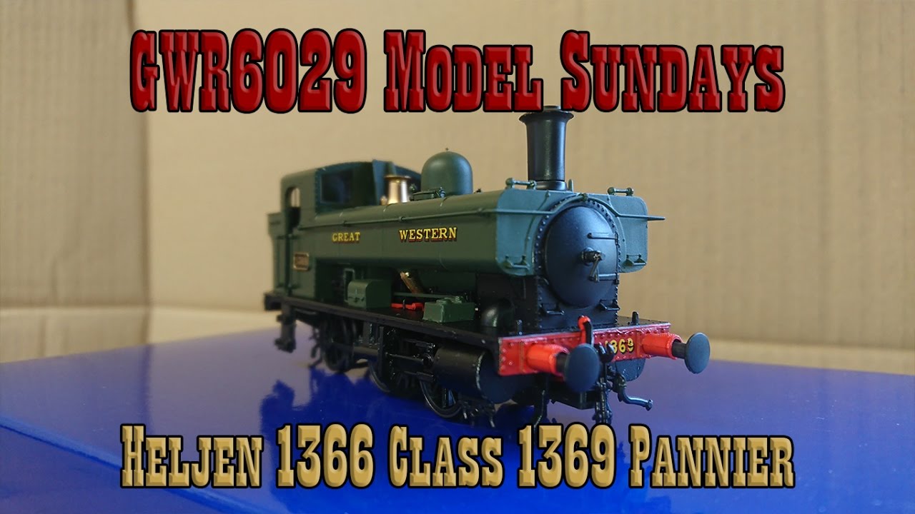 GWR6029 Model Sundays: Heljen 1366 Class 1369 Pannier - YouTube
