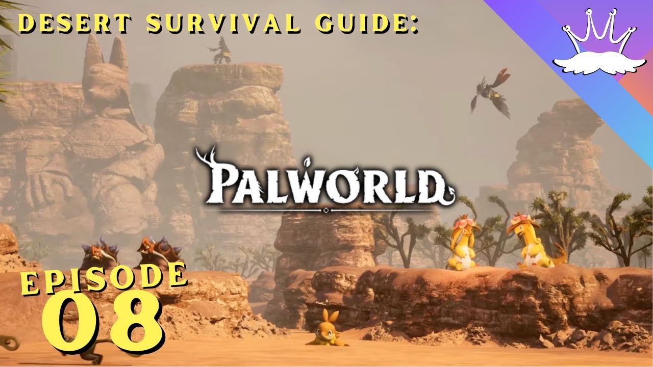 DESERT Survival GUIDE: PalWorld Survival Series - EP08! - YouTube