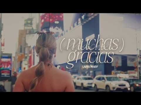Muchas (MUCHAS) gracias - Laura Maré (Video Oficial)