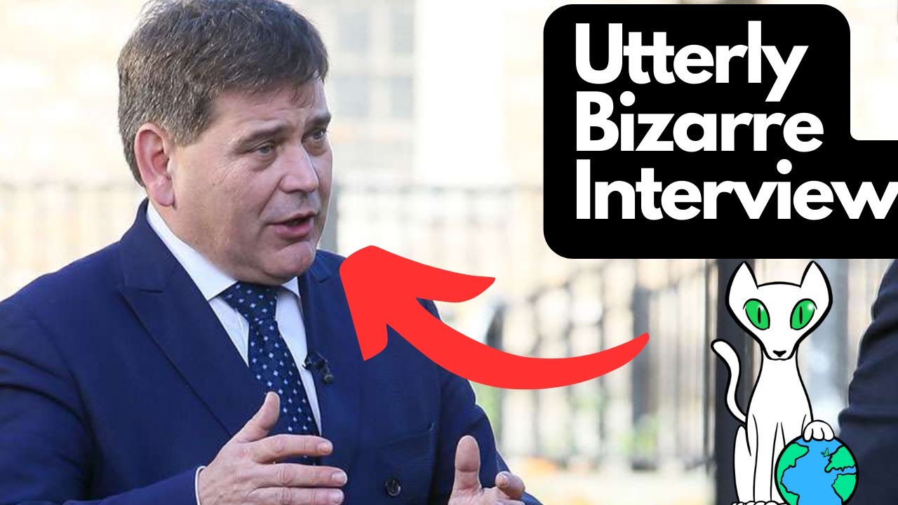 British MP gives bizarre interview full of conspiracy theories - YouTube