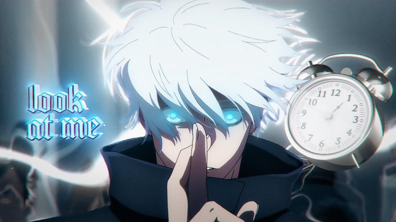 GOJO - Look At Me (AMV/Edit) - YouTube